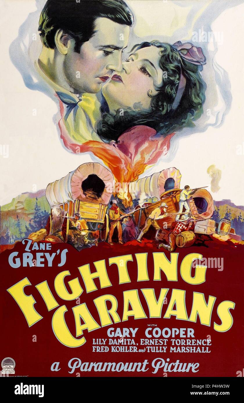 Original Film Title: FIGHTING CARAVANS. English Title: FIGHTING ...