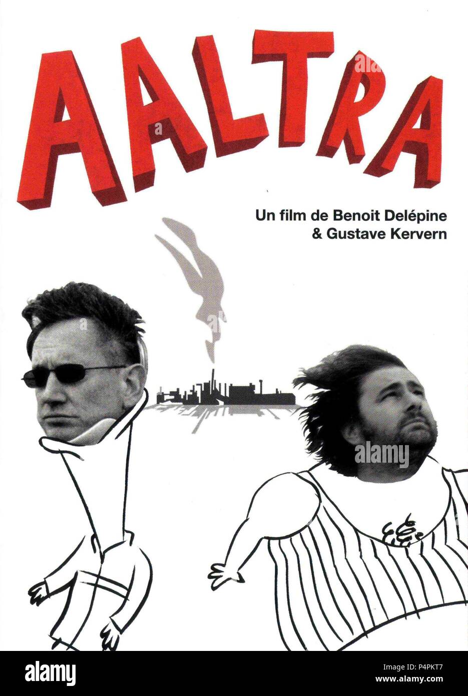 Original Film Title: AALTRA. English Title: AALTRA. Film Director: BENOIT DELEPINE; GUSTAVE DE ...