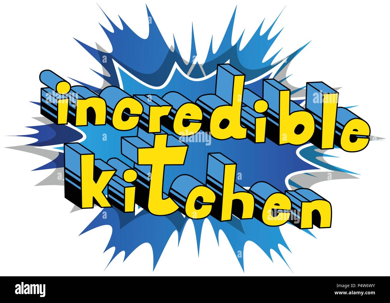 Incredible Kitchen - Comic book word on abstract background Stock ...