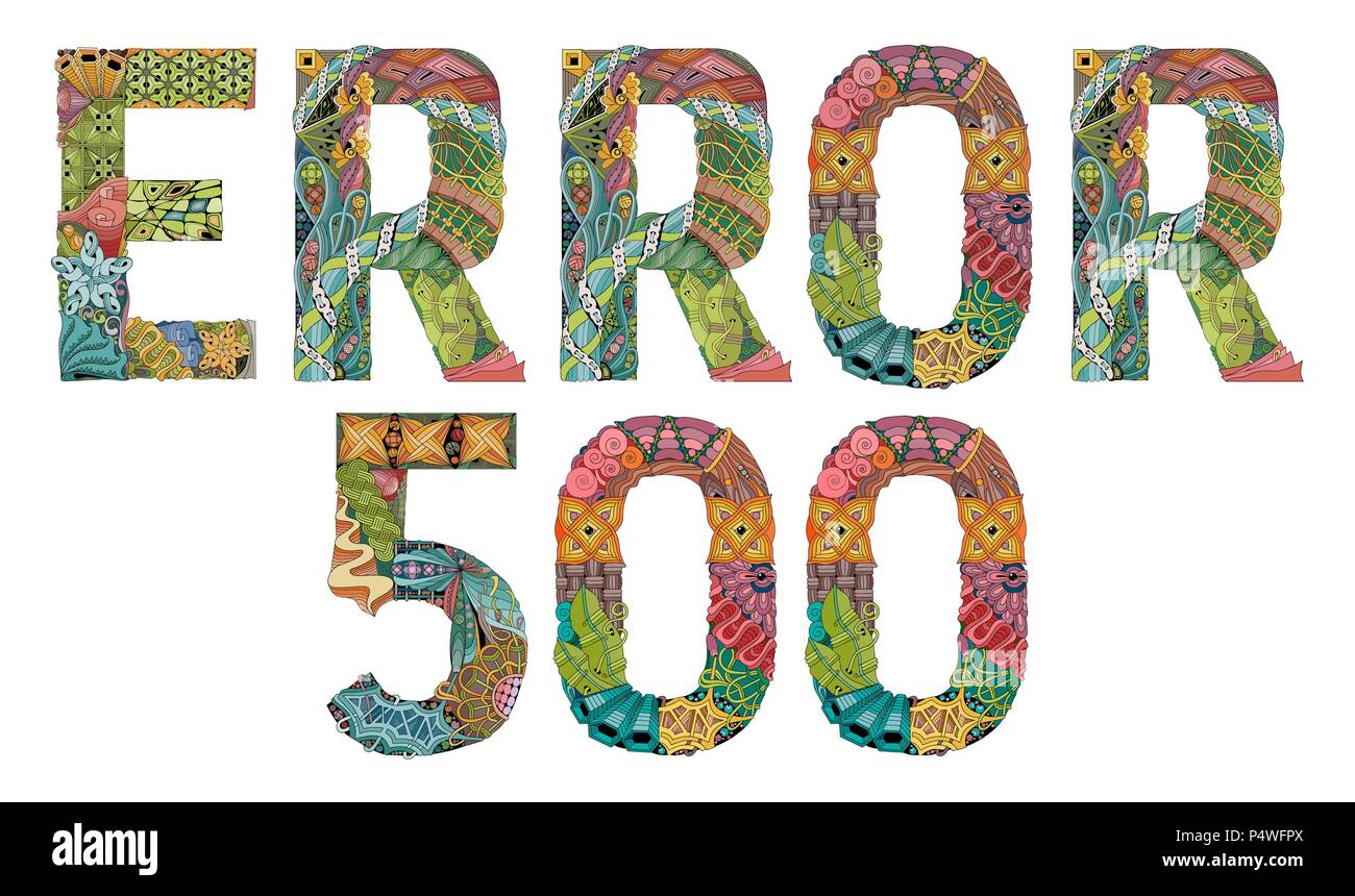 Hand-painted art design. Hand drawn illustration word ERROR 500 for t ...