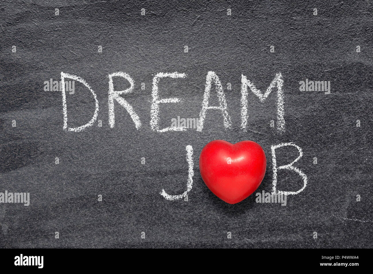 dream job phrase handwritten on chalkboard with red heart symbol ...