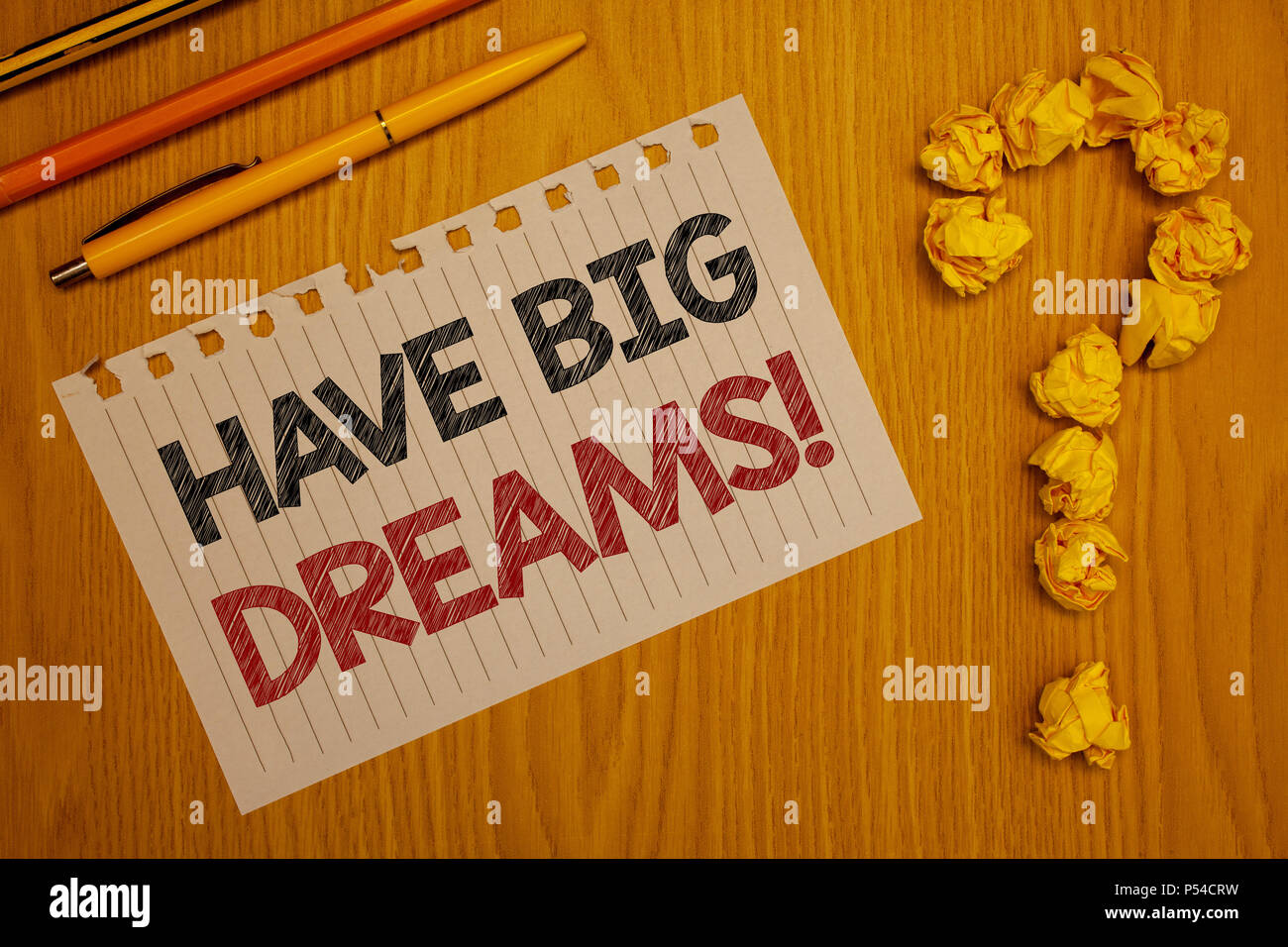 Conceptual hand writing showing Have Big Dreams Motivational Call ...