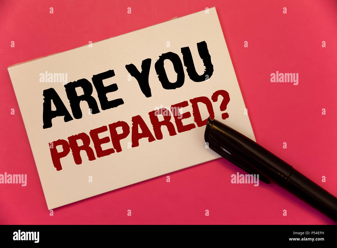 Text sign showing Are You Prepared Question. Conceptual photo Ready ...