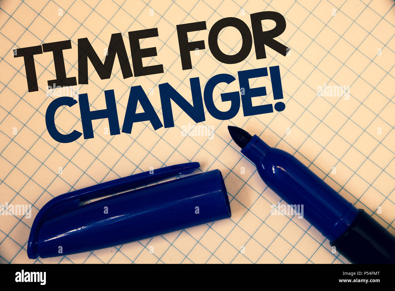 Handwriting text writing Time For Change Motivational Call. Concept ...