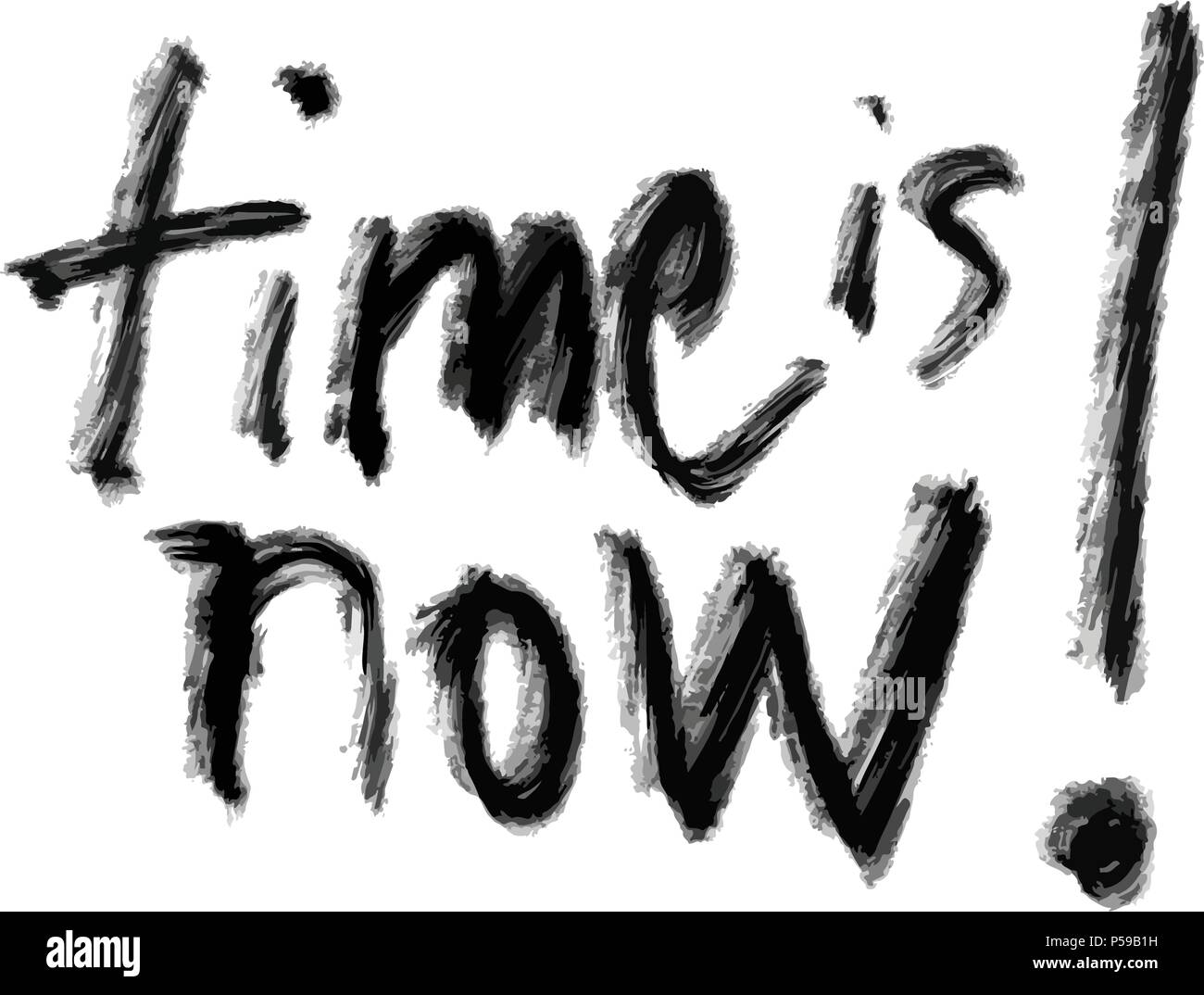 time is now lettering, hand drawn poster print design vector element ...