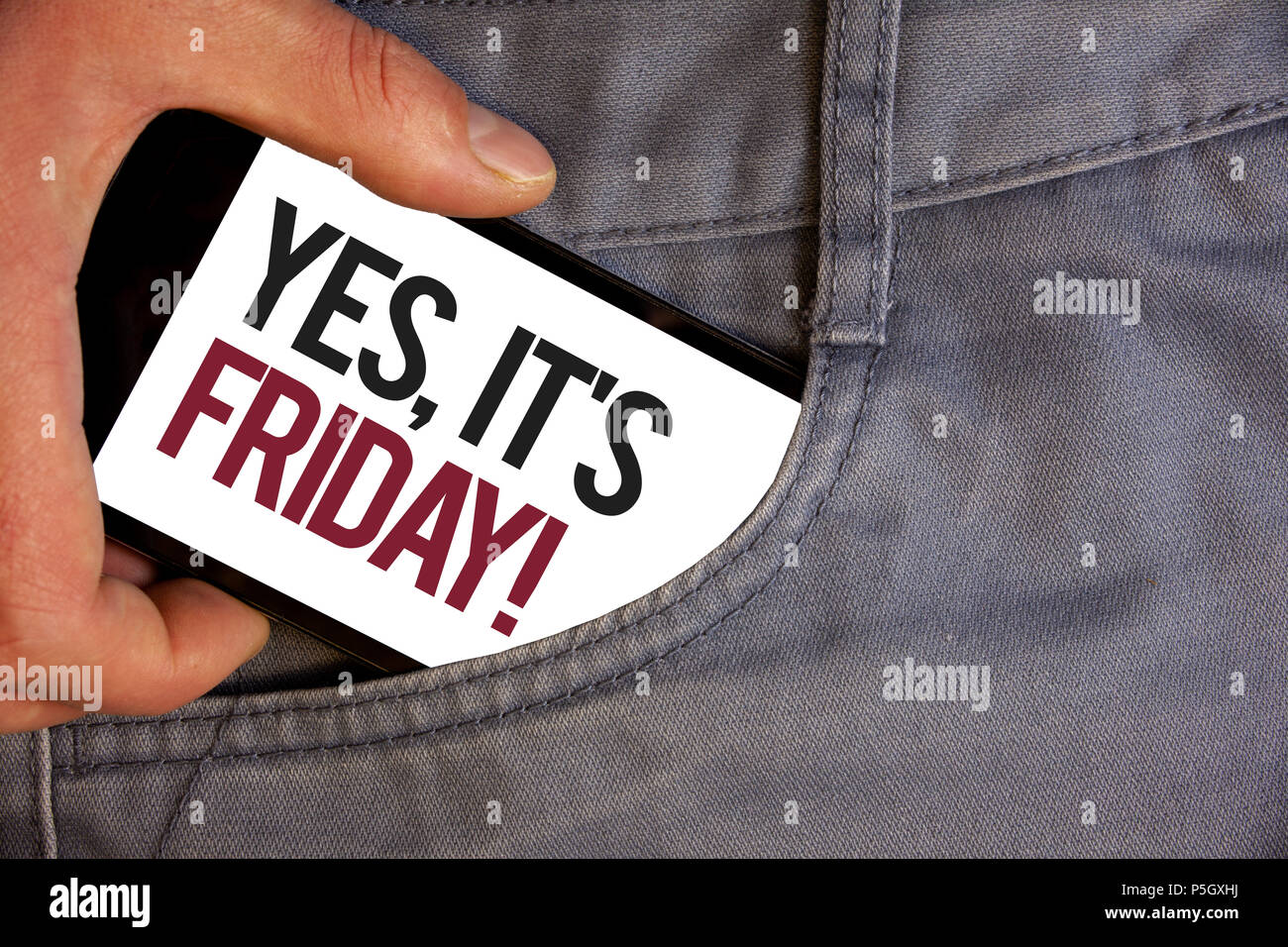 Word writing text Yes, It'S Friday Motivational Call. Business concept ...