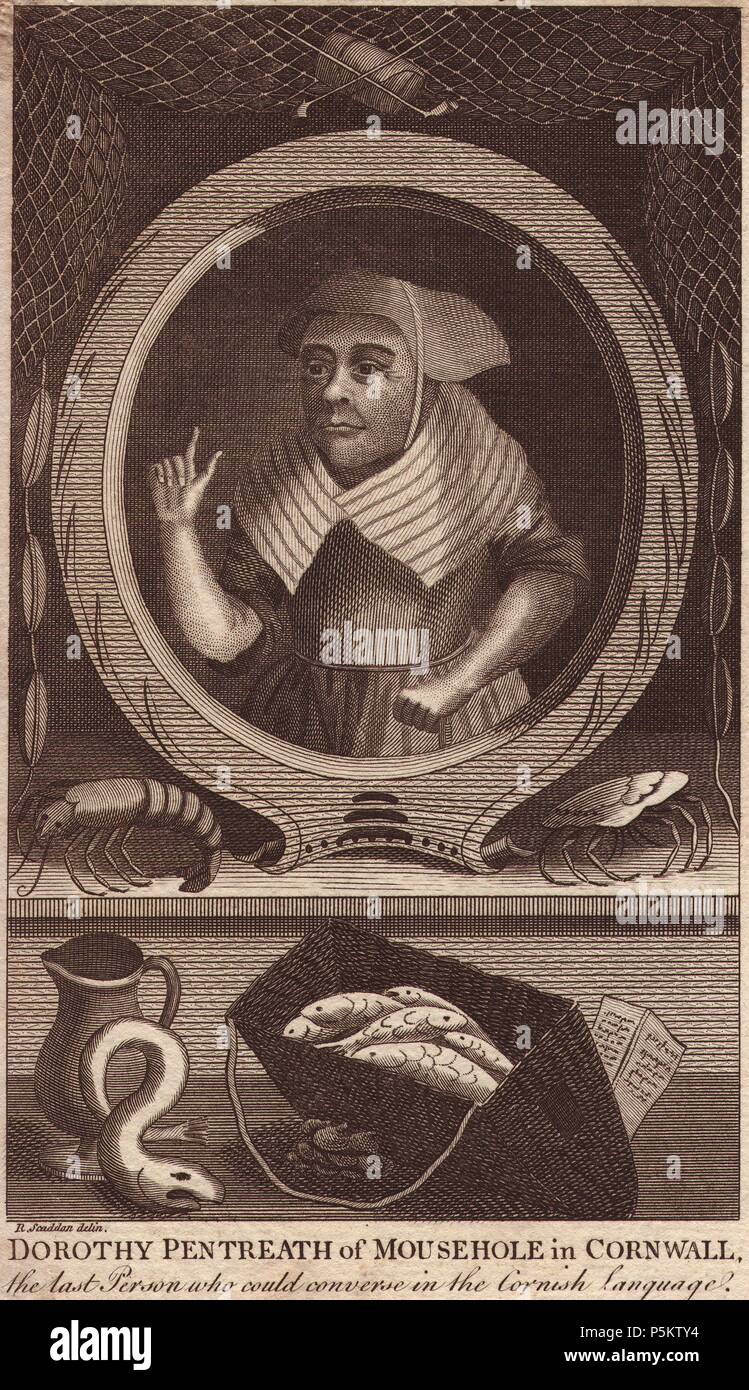 Dorothy Pentreath of Mousehole in Cornwall (d. 1777), the last person ...