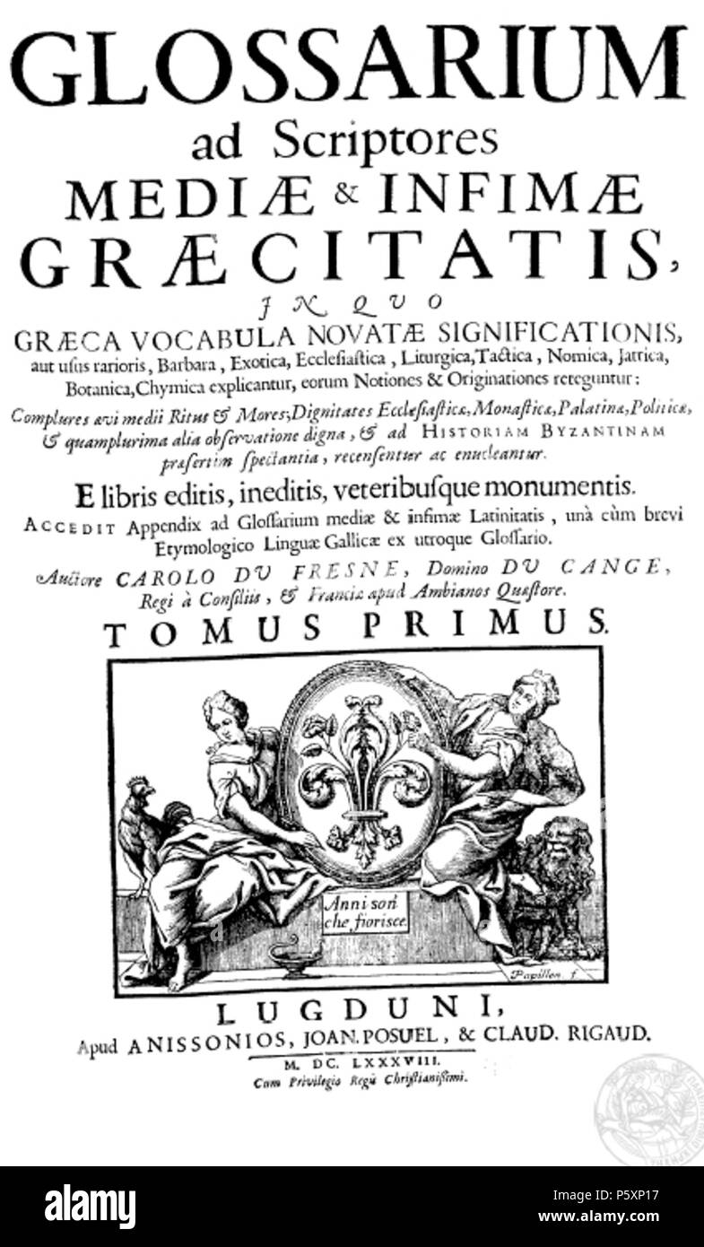 N/A. English: Title page of Du Cange, Glossarium ad scriptores mediae ...