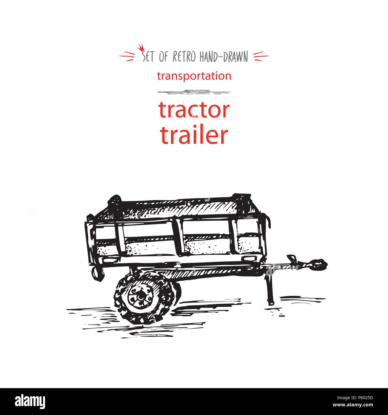 Hand-drawn vintage transport tractor trailer. Quick ink sketch. Vector ...