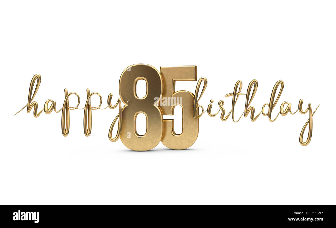 Happy 85th birthday gold greeting background. 3D Rendering Stock Photo ...