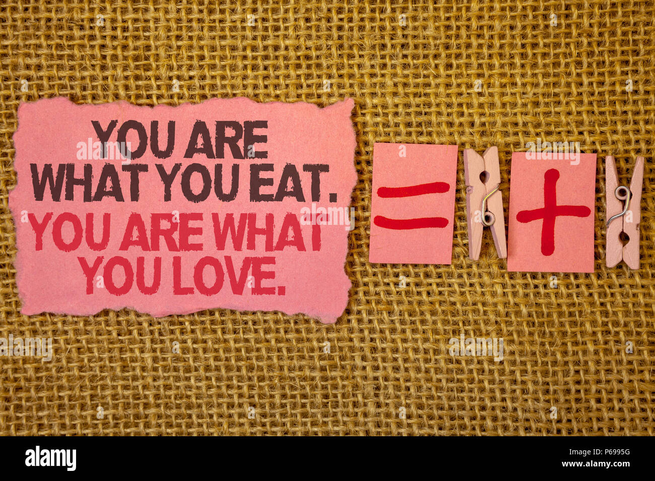 Handwriting text writing You Are What You Eat. You Are What You Love ...