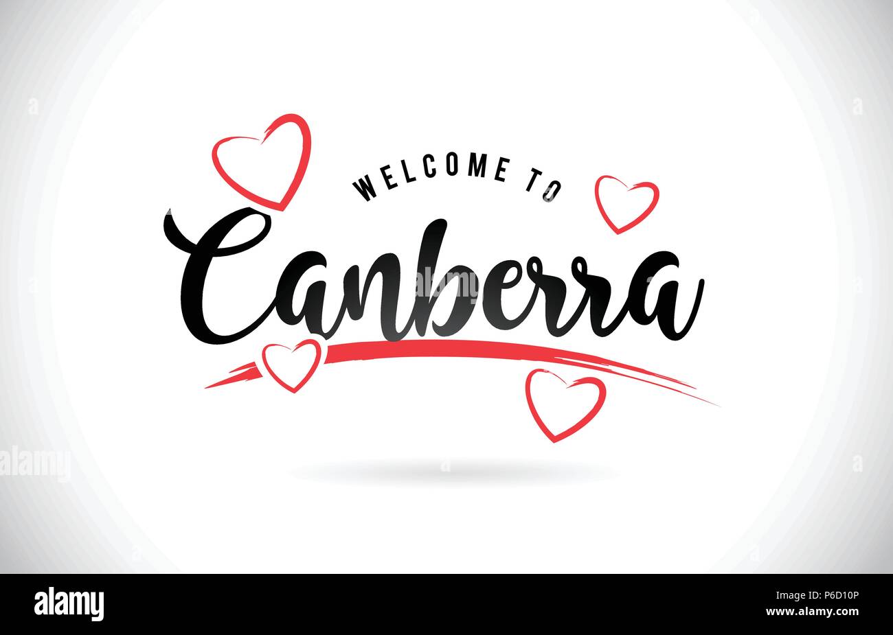 Canberra Welcome To Word Text with Handwritten Font and Red Love Hearts ...