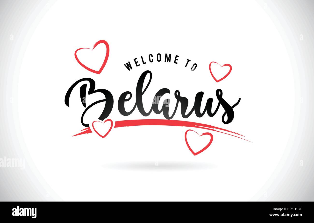 Belarus Welcome To Word Text with Handwritten Font and Red Love Hearts ...