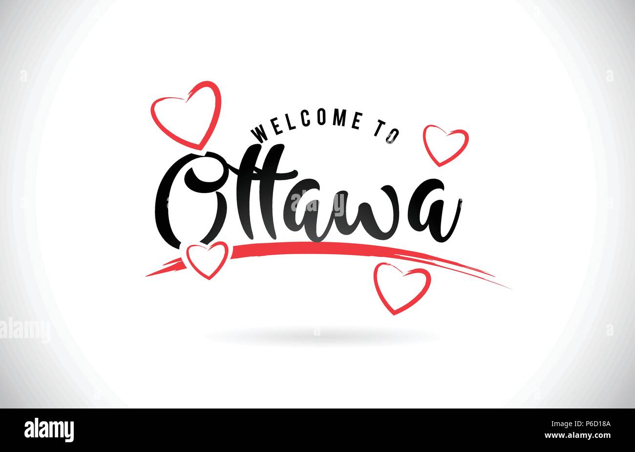 Ottawa Welcome To Word Text with Handwritten Font and Red Love Hearts ...