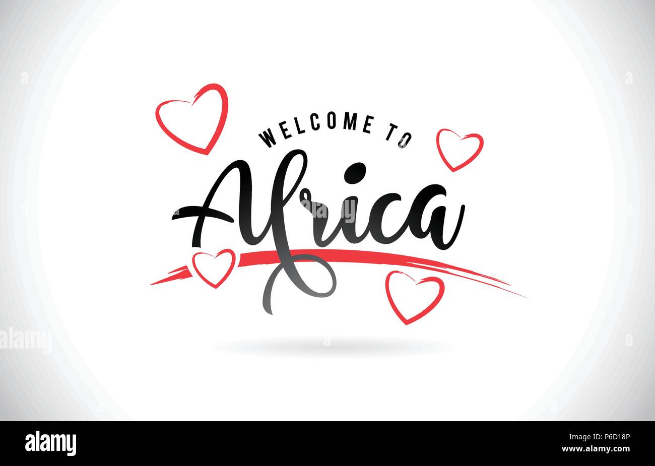 Africa Welcome To Word Text with Handwritten Font and Red Love Hearts ...