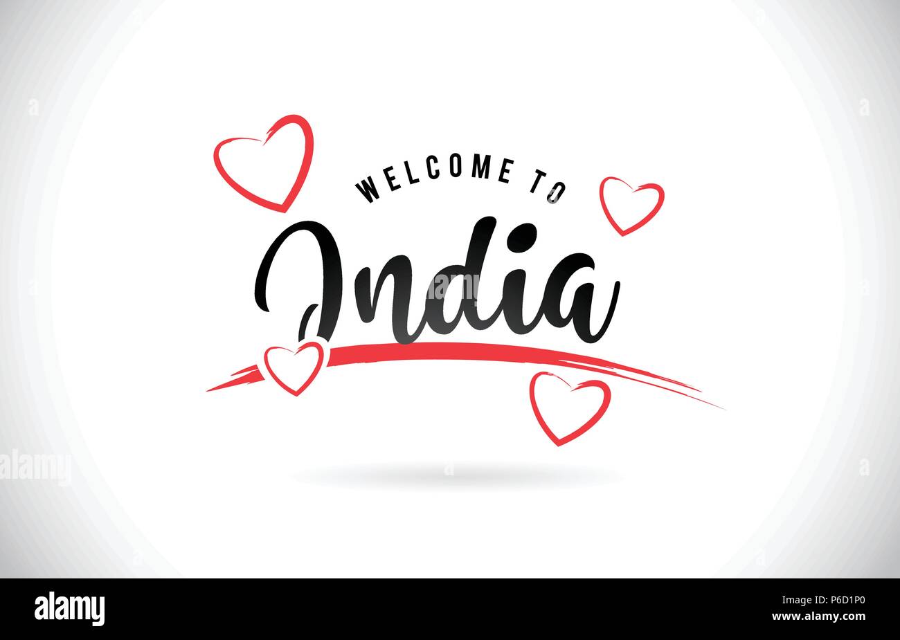 India Welcome To Word Text with Handwritten Font and Red Love Hearts ...
