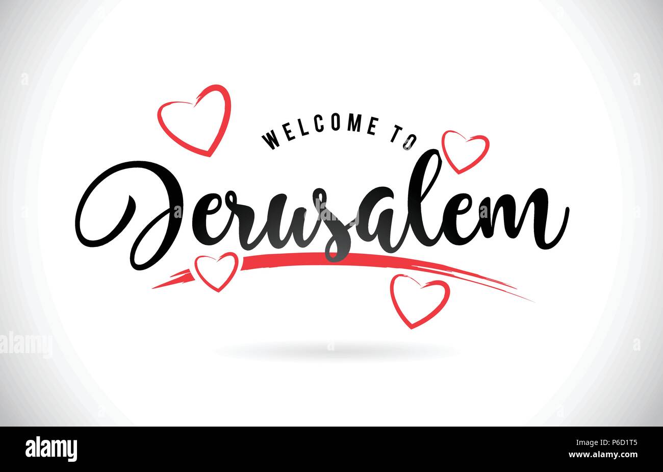 Jerusalem Welcome To Word Text with Handwritten Font and Red Love ...