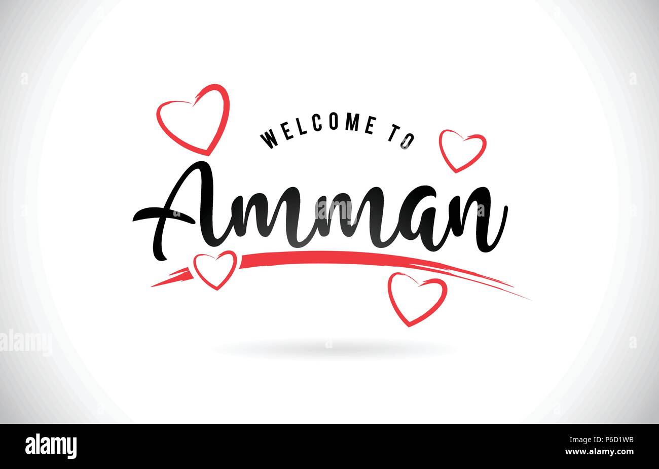 Amman Welcome To Word Text with Handwritten Font and Red Love Hearts ...