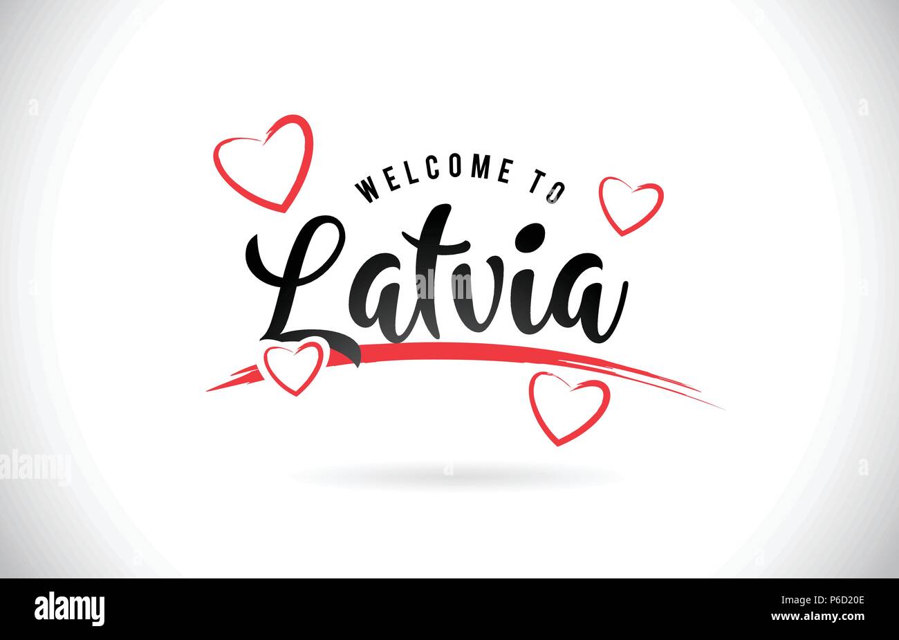 Latvia Welcome To Word Text with Handwritten Font and Red Love Hearts ...