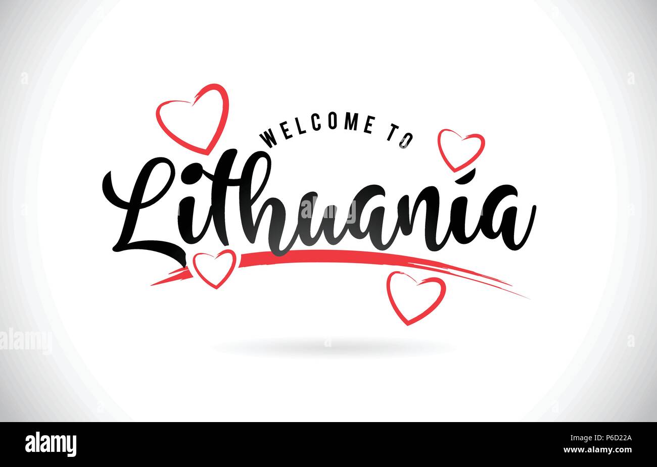 Lithuania Welcome To Word Text with Handwritten Font and Red Love ...