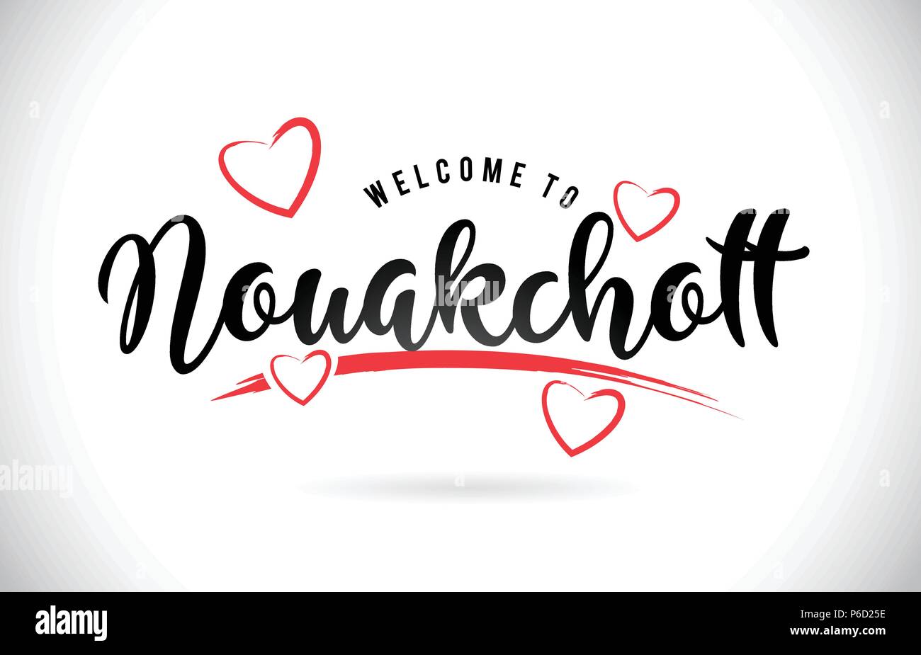Nouakchott Welcome To Word Text with Handwritten Font and Red Love ...