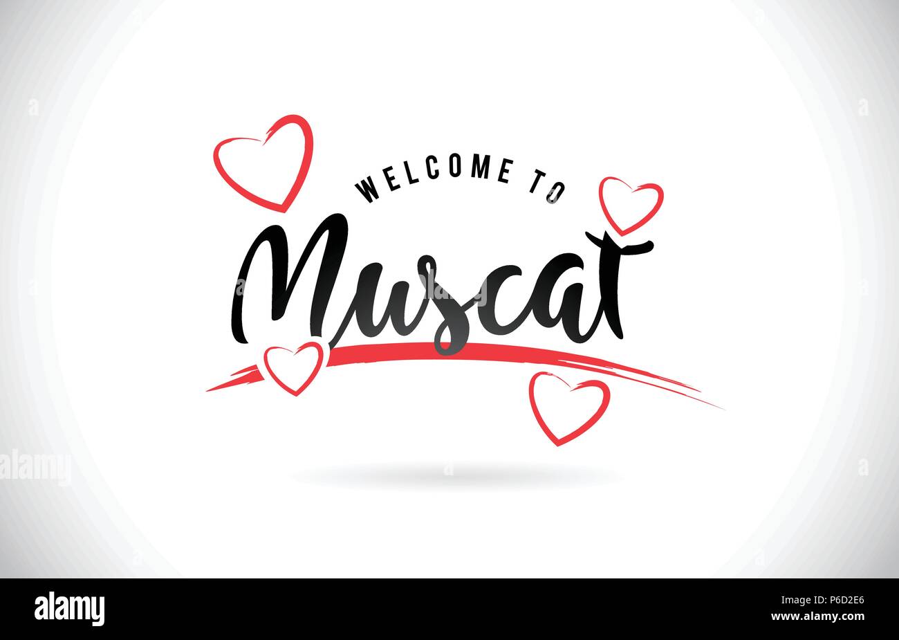 Muscat Welcome To Word Text with Handwritten Font and Red Love Hearts ...