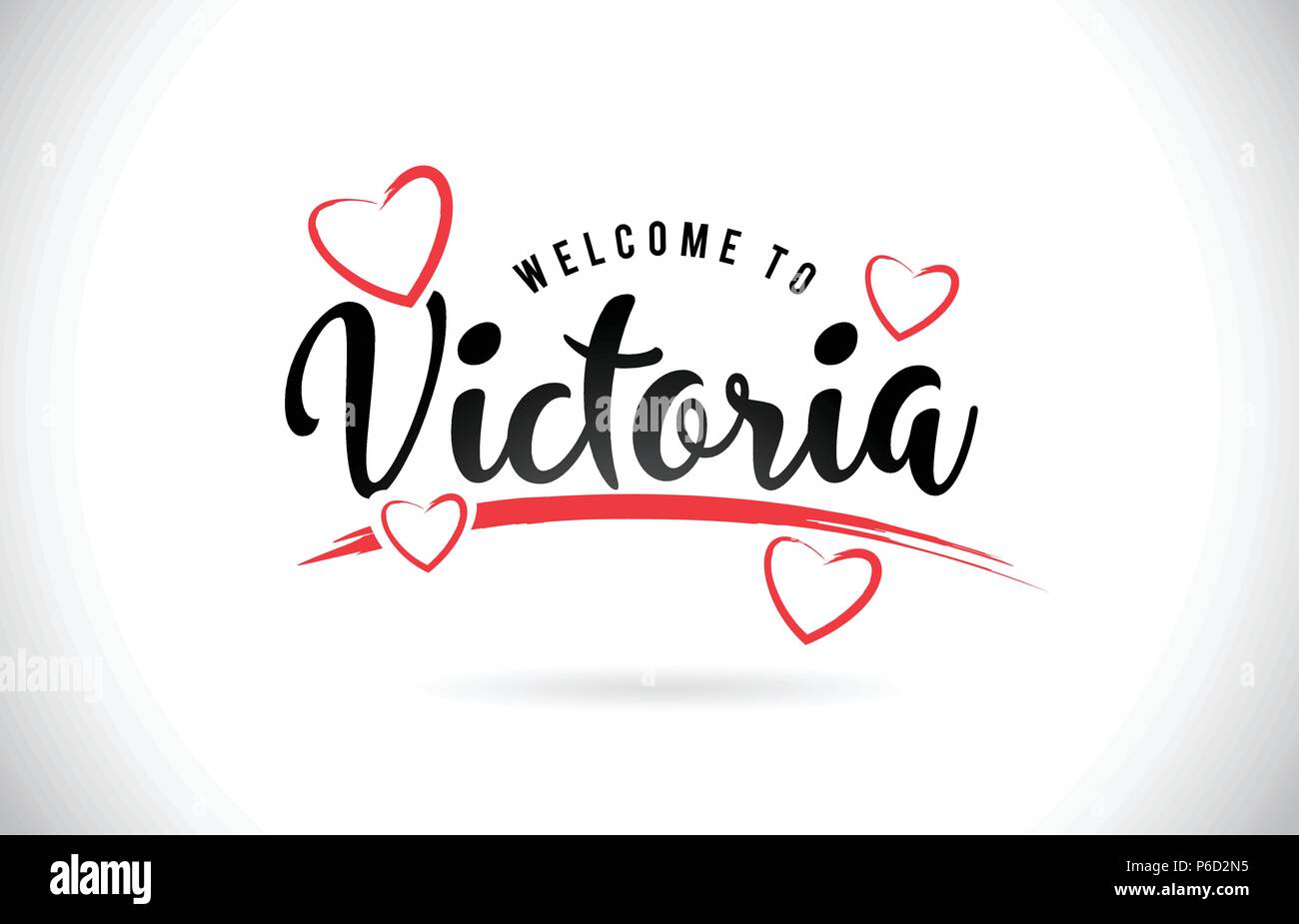 Victoria Welcome To Word Text with Handwritten Font and Red Love Hearts ...