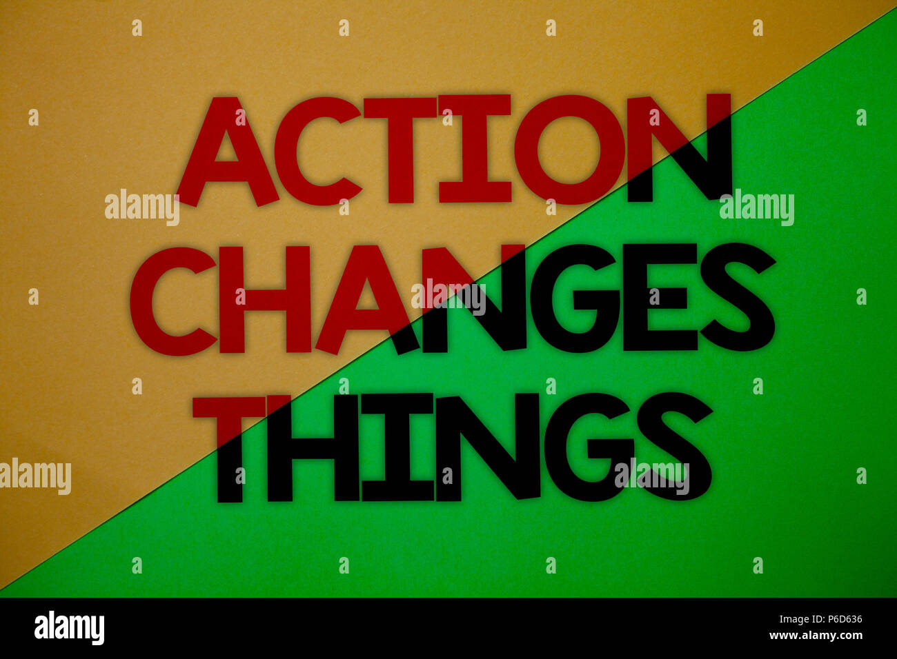 Text sign showing Action Changes Things. Conceptual photo improve ...