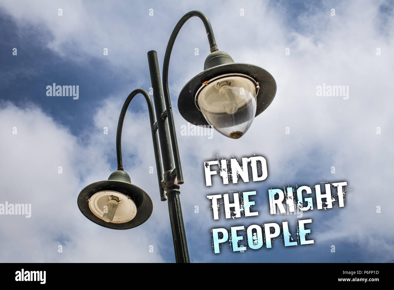 Text sign showing Find The Right People. Conceptual photo choosing ... Text sign showing Find The Right People. Conceptual photo choosing ...