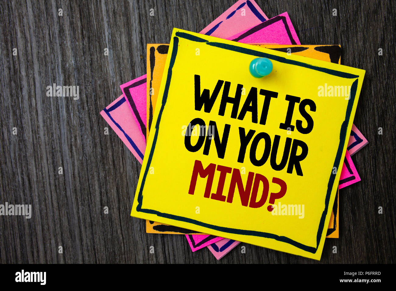 Text sign showing What Is On Your Mind Question. Conceptual photo Open ...