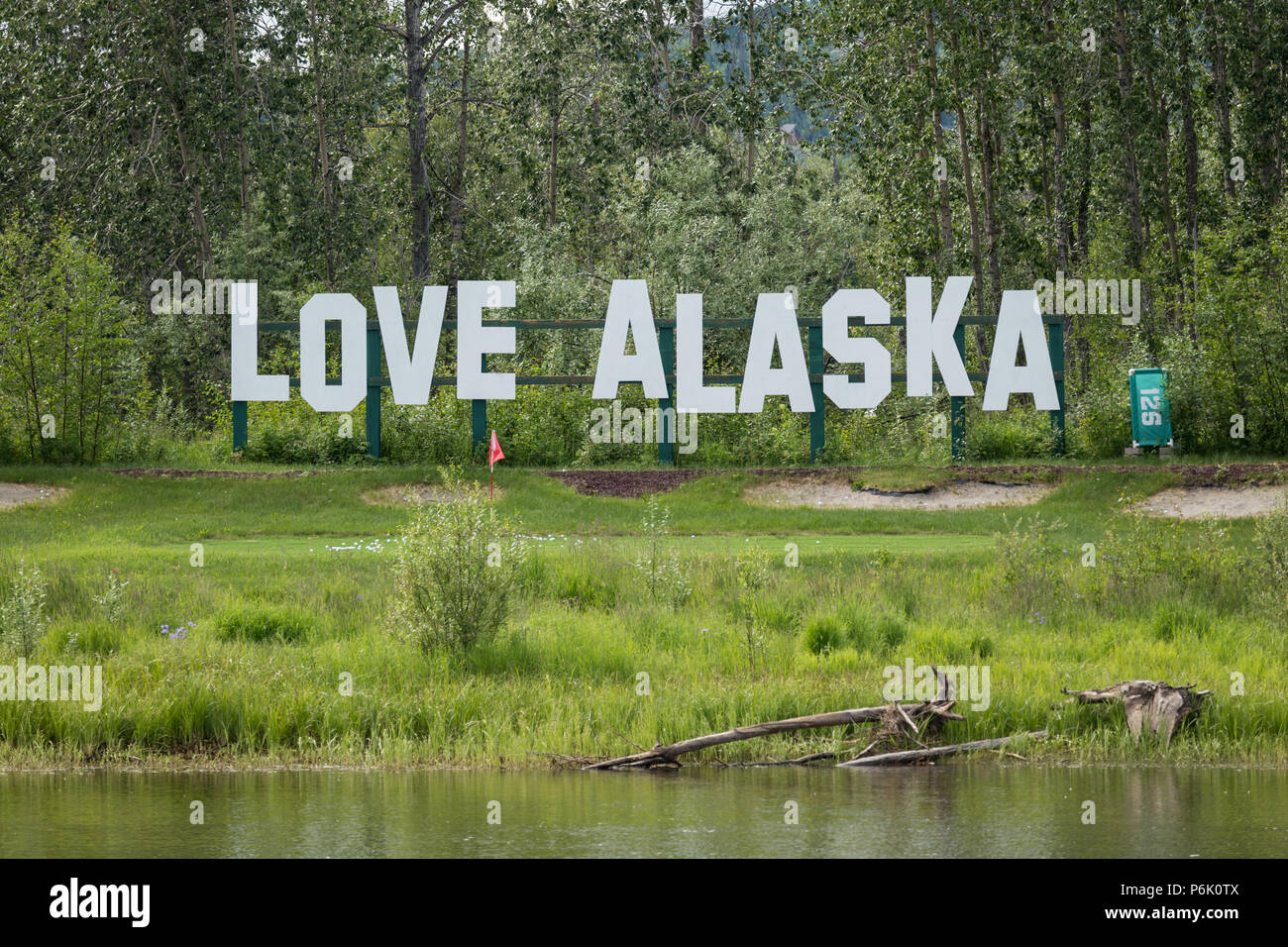 Love Alaska sign across the Chena River from Pikes Waterfront Lodge on ...