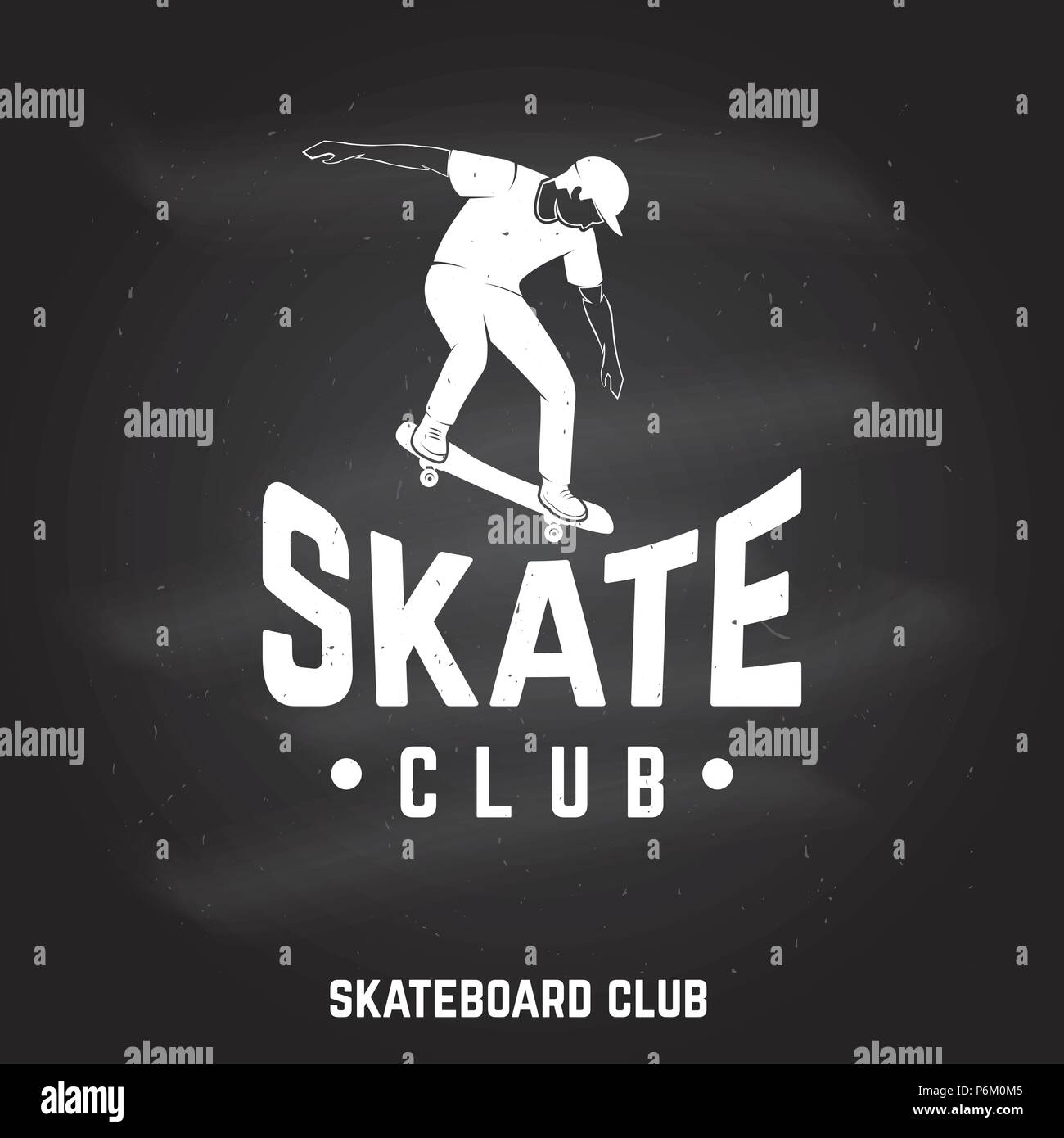 Skate club sign on the chalkboard. Vector illustration. Extreme sport ...