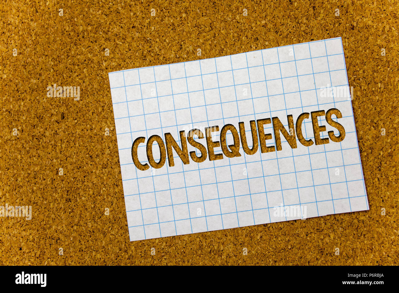 Text sign showing Consequences. Conceptual photo Result Outcome Output ...