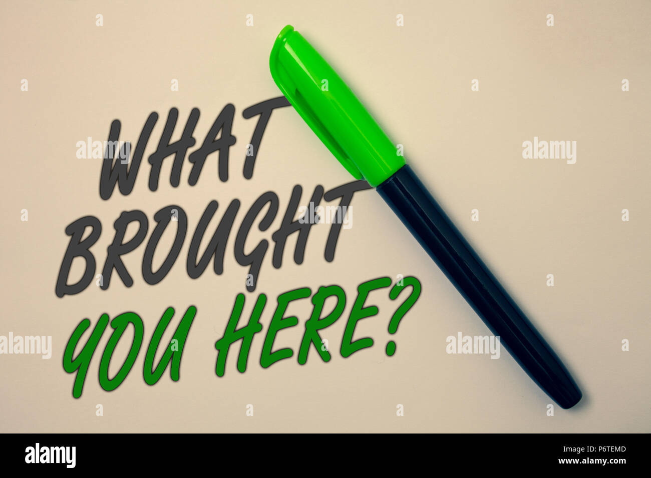 Handwriting text writing What Brought You Here Question. Concept ...