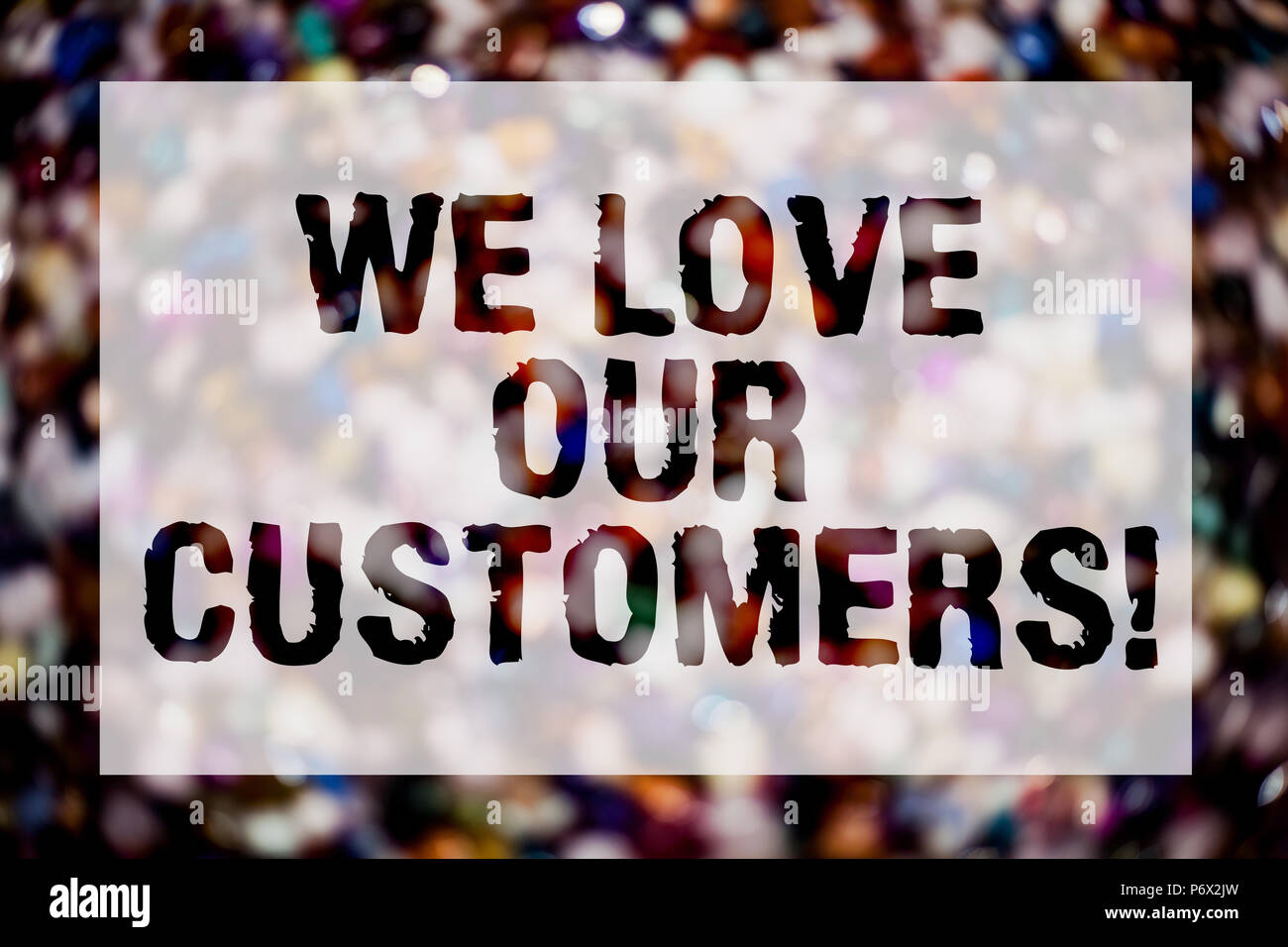 Conceptual hand writing showing We Love Our Customers Call. Business ...
