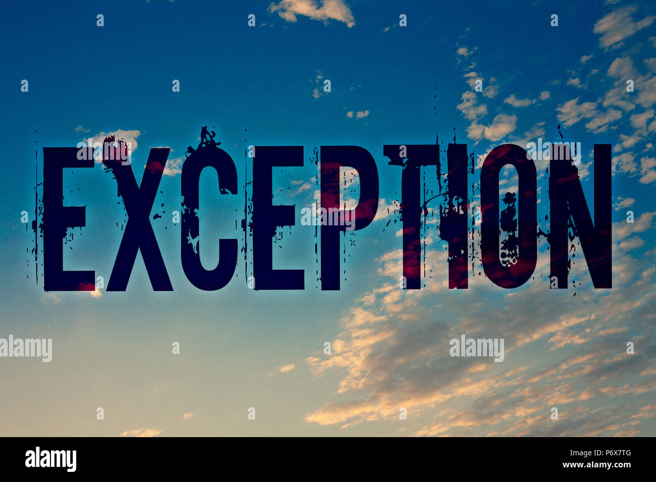 Text sign showing Exception. Conceptual photo Person or thing that is ...