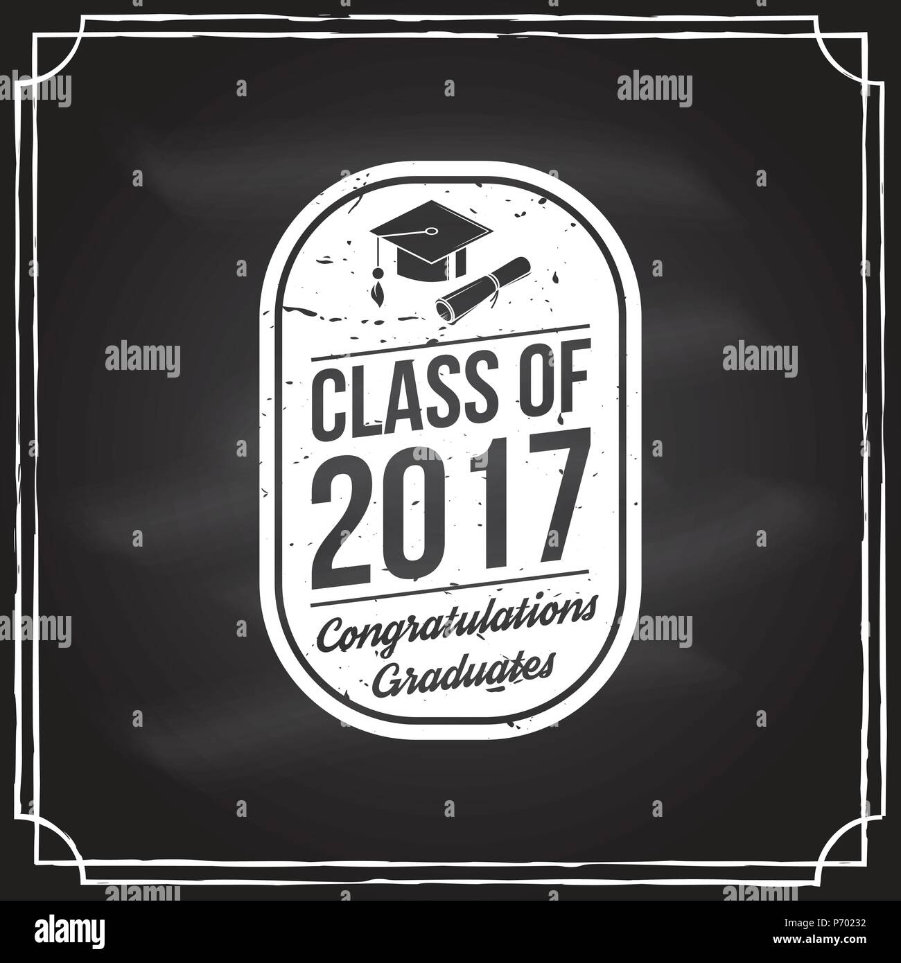 Class of 2017 badge on the chalkboard. Concept for shirt, print, seal ...