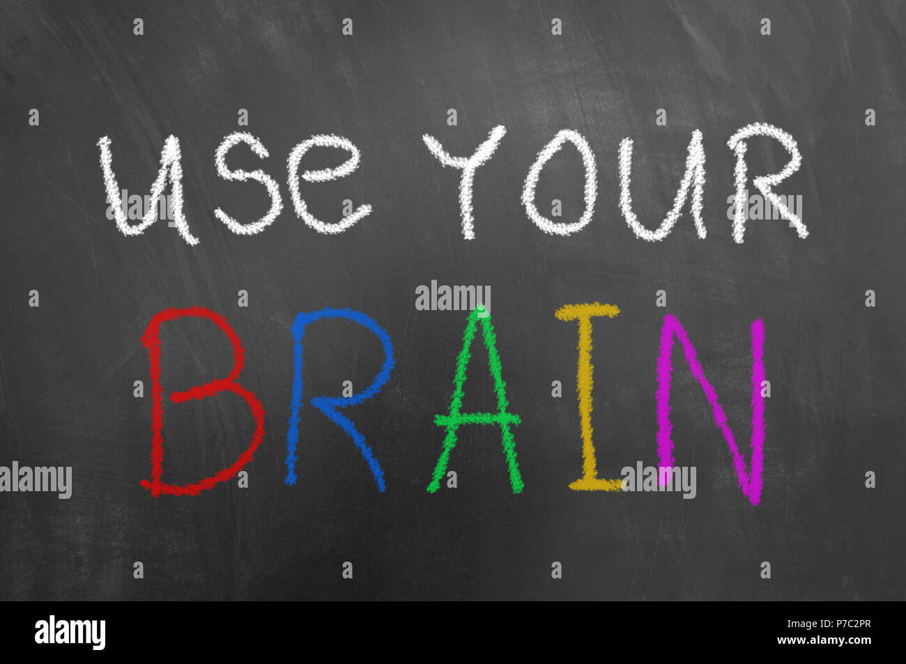 Use your brain chalk text on blackboard or chalkboard with colorful ...