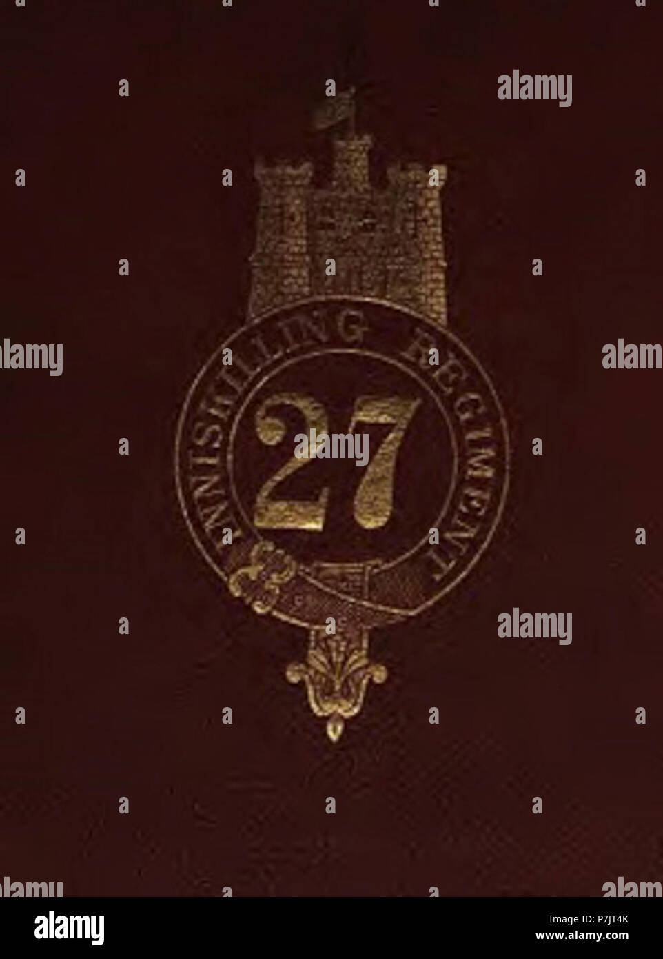 27th (Inniskilling) Regiment of Foot Crest Stock Photo - Alamy