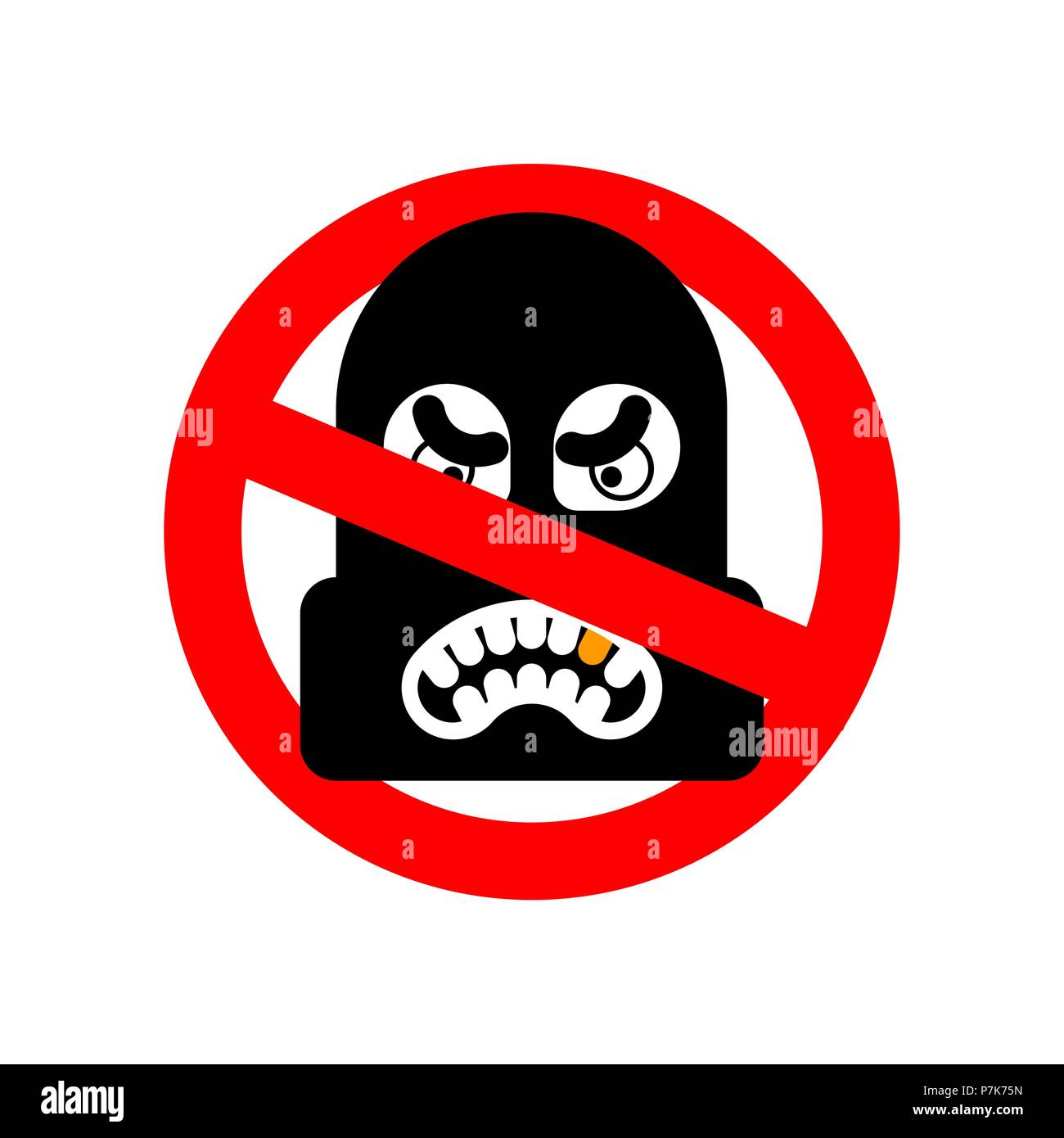 Stop Robber. No Rogue. It is forbidden Burglar. Red prohibitory sign ...
