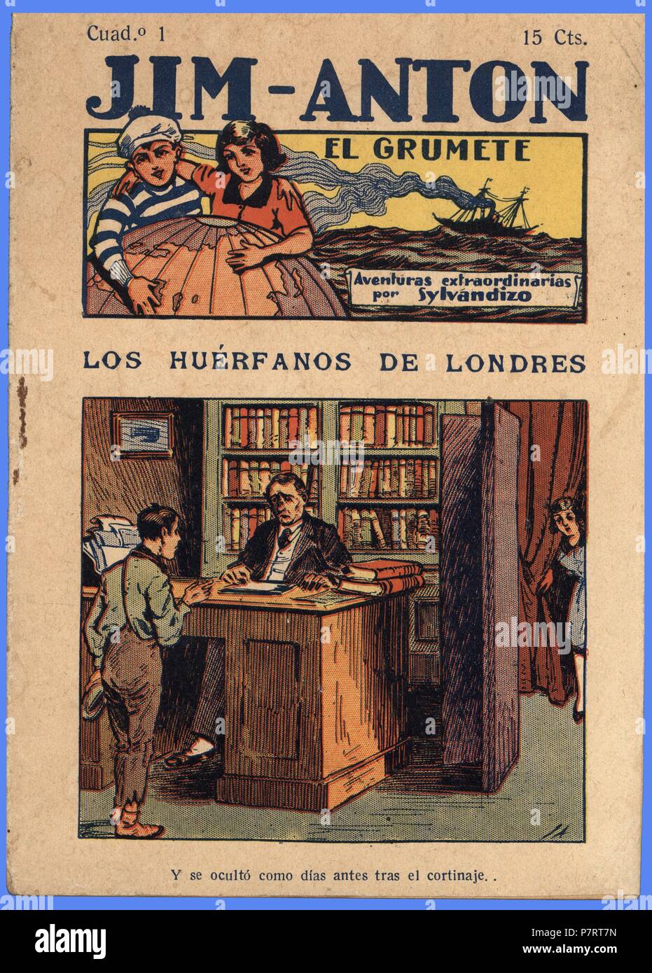 Novela juvenil por entregas. Jim-Anton, el grumete. Los huérfanos de ...