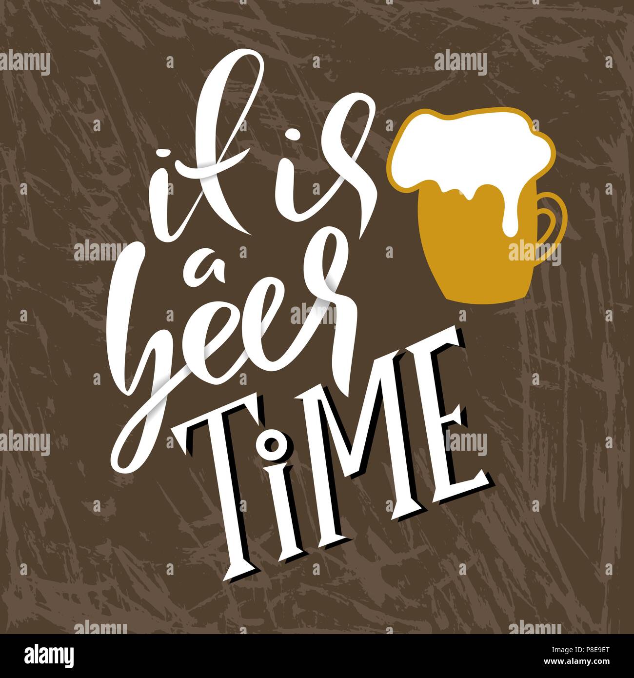 It is a beer time. Beer glass with foam. Typography banner. Modern bush ...