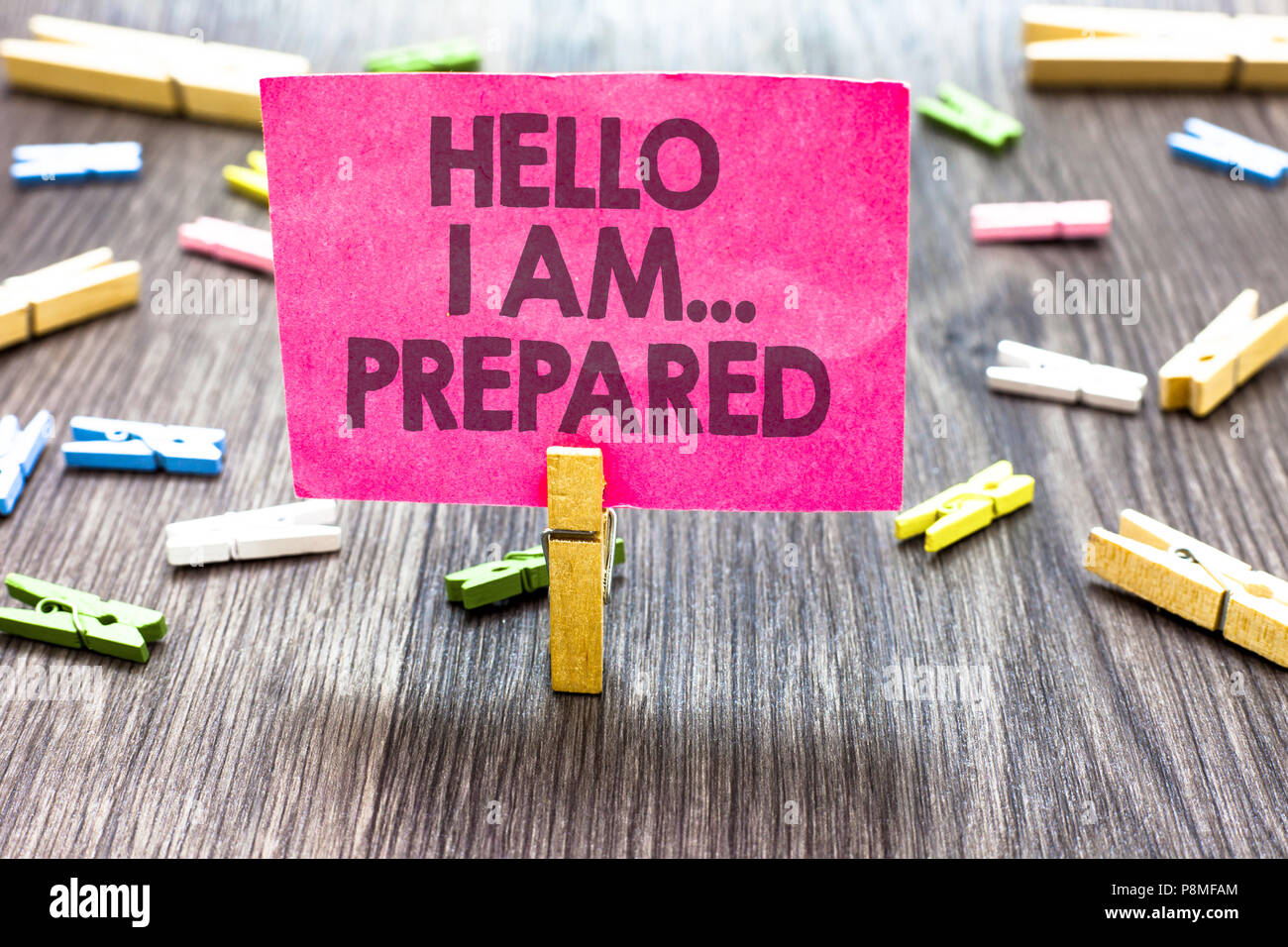 Writing note showing Hello I Am... Prepared. Business photo showcasing ...