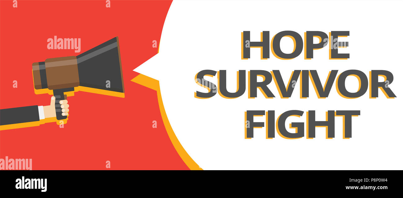 Word writing text Hope Survivor Fight. Business concept for stand ... Word writing text Hope Survivor Fight. Business concept for stand ...