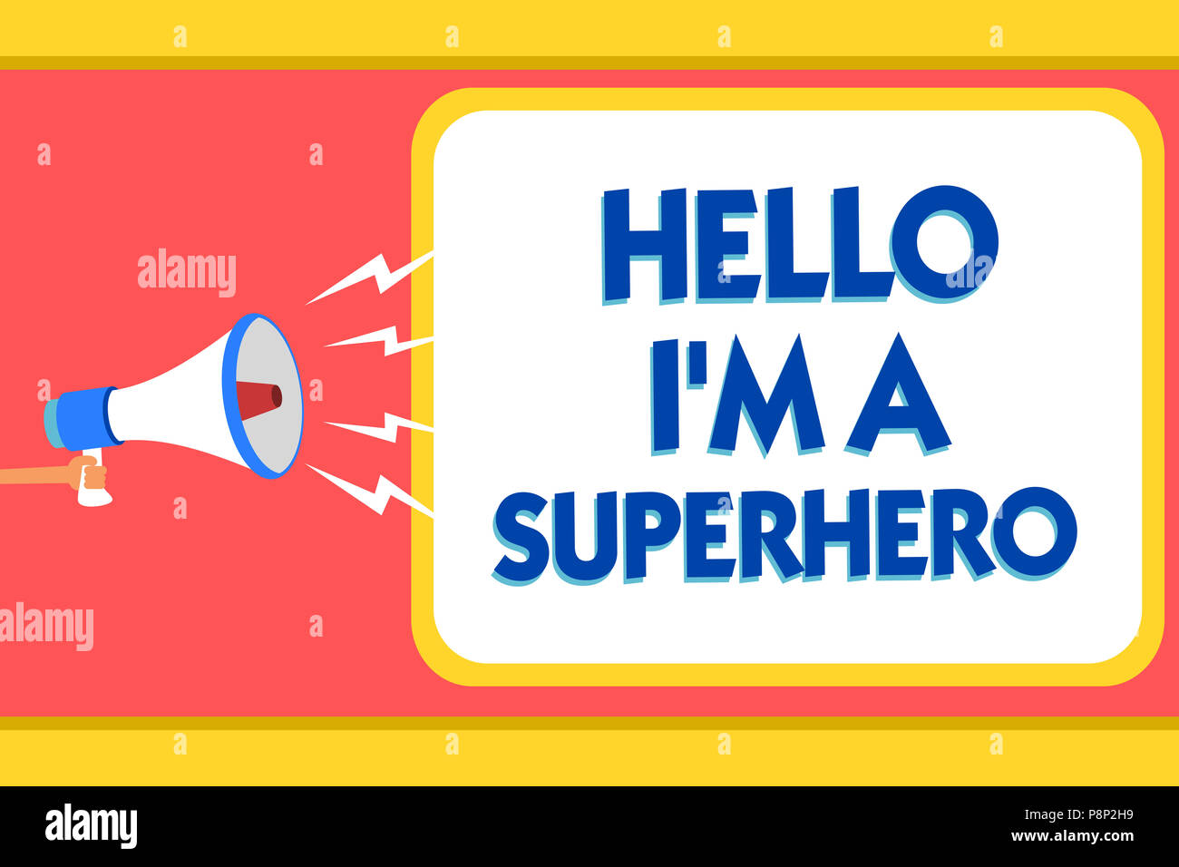 Text sign showing Hello I am A Superhero. Conceptual photo Believing in ...