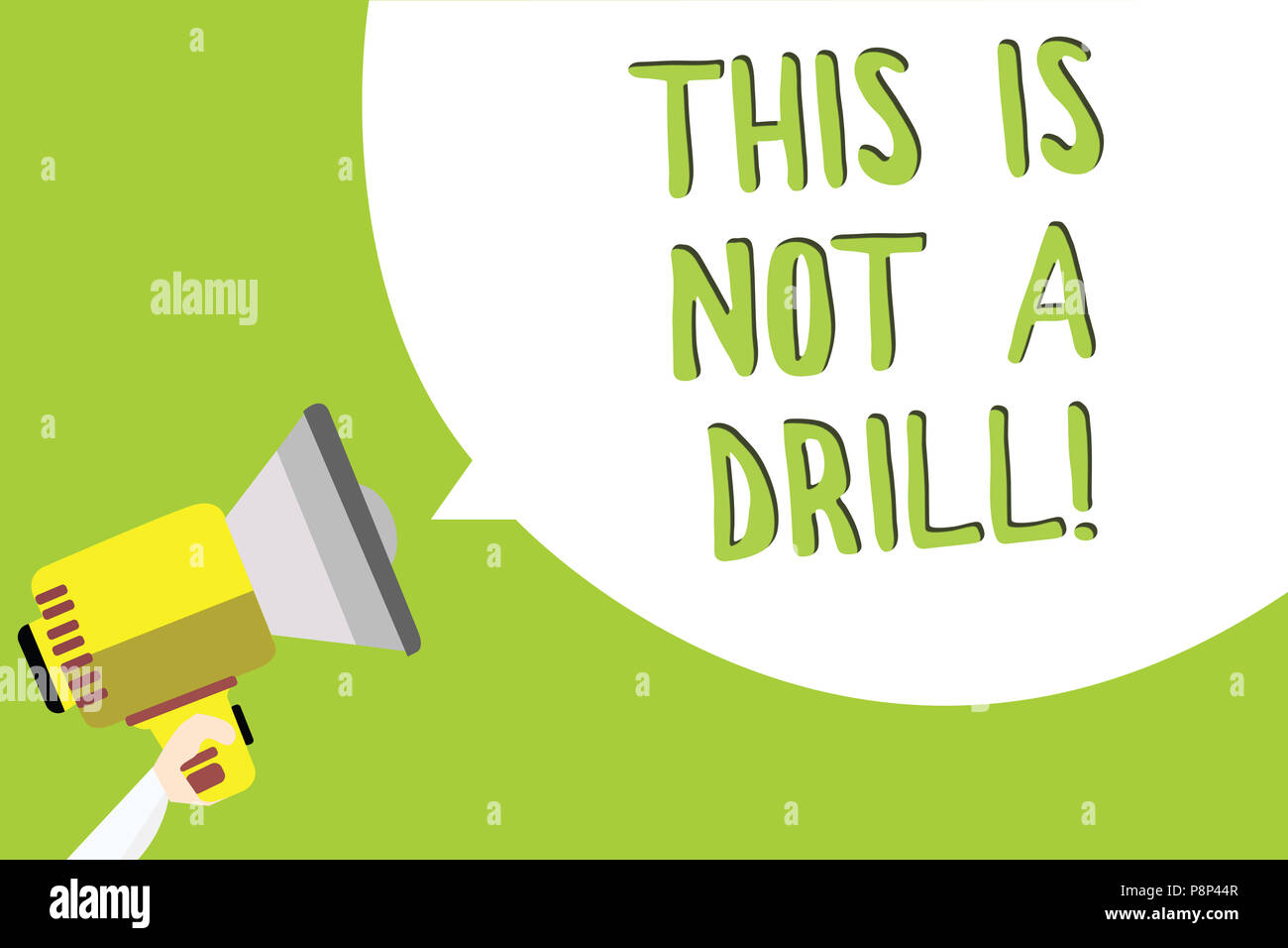 Text sign showing This Is Not A Drill. Conceptual photo practice ...