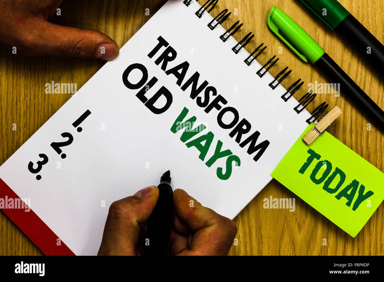Handwriting text Transform Old Ways. Concept meaning replace it with ... Handwriting text Transform Old Ways. Concept meaning replace it with ...