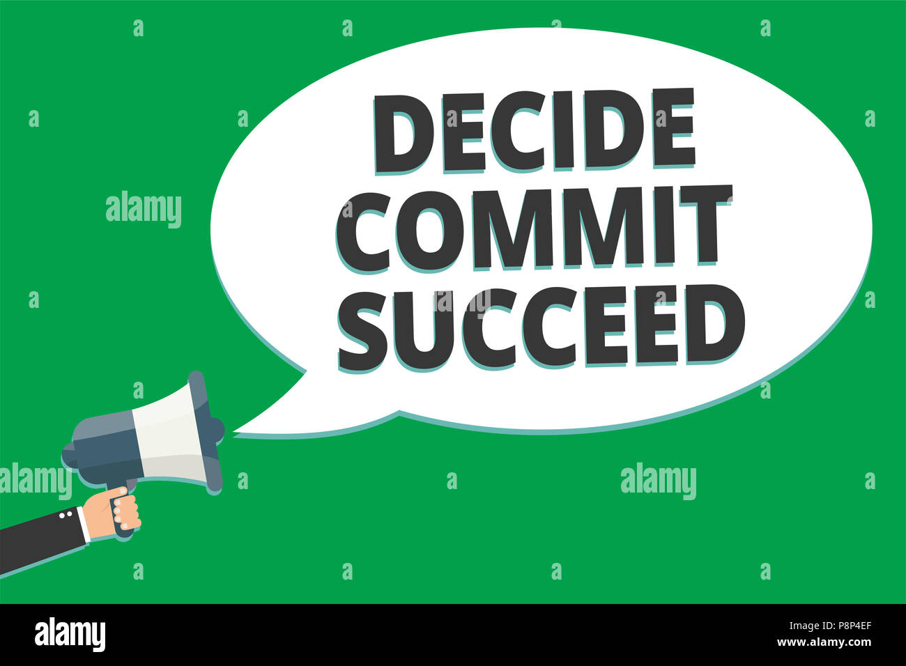 Handwriting text Decide Commit Succeed. Concept meaning achieving goal comes in three steps ...