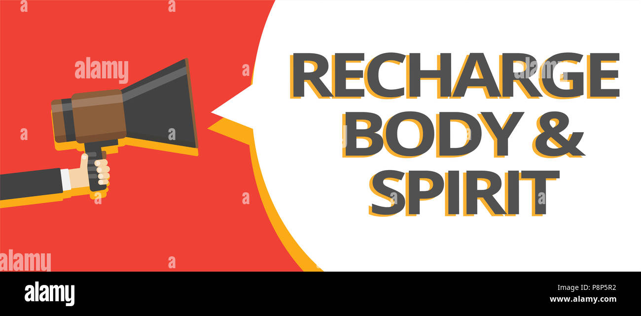 Word writing text Recharge BodyandSpirit. Business concept for fill your energy through ...