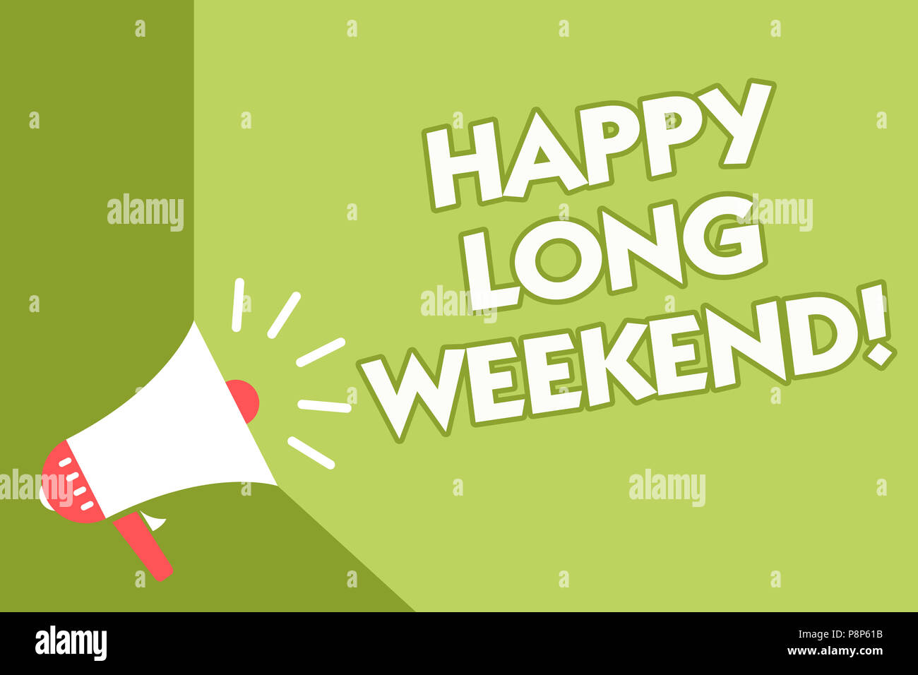 Word writing text Happy Long Weekend. Business concept for wishing ...